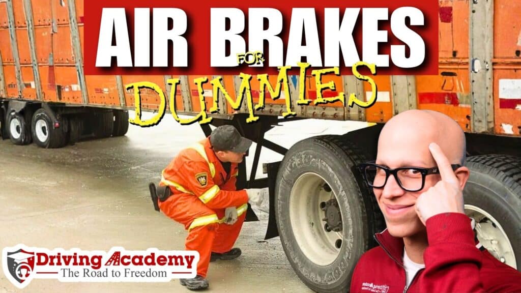 Air Brake Road Test - Driving Academy